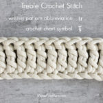 Treble Crochet Stitch - Complete Guide, FAQ & 10 Easy Patterns