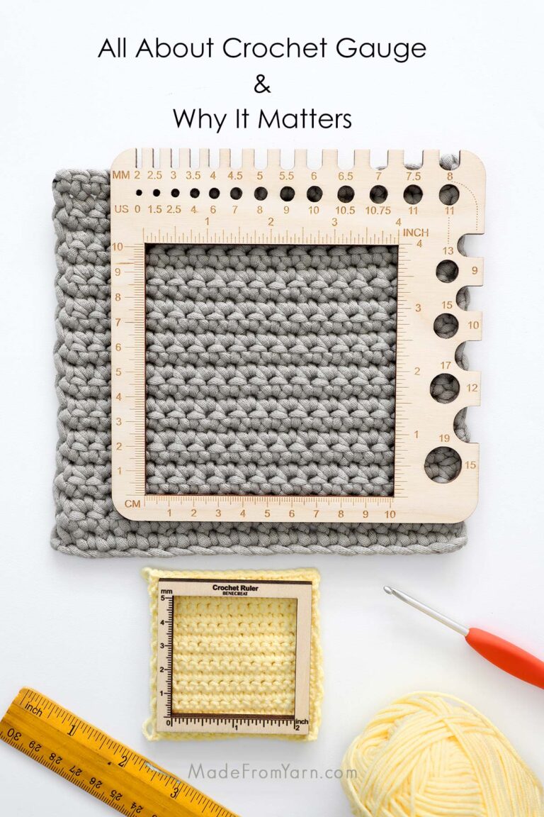 All About Crochet Gauge and Why It Matters • Made From Yarn