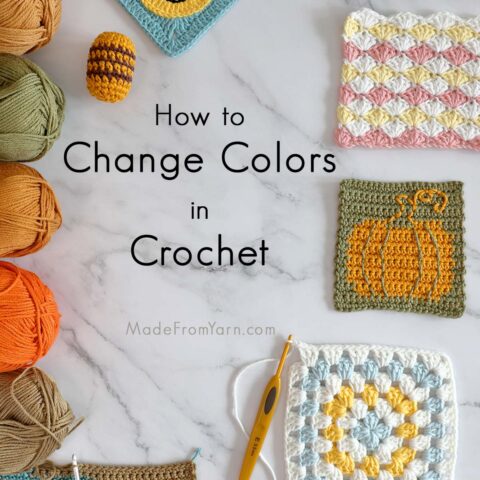 How to Fasten Off in Crochet - 3 Simple Steps • Made From Yarn