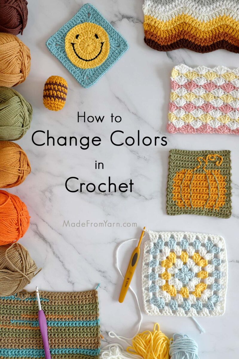 How to Change Colors in Crochet • Made From Yarn